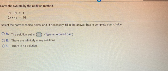 Solved Solve the system by the addition method. 5x - 3y = 1 | Chegg.com