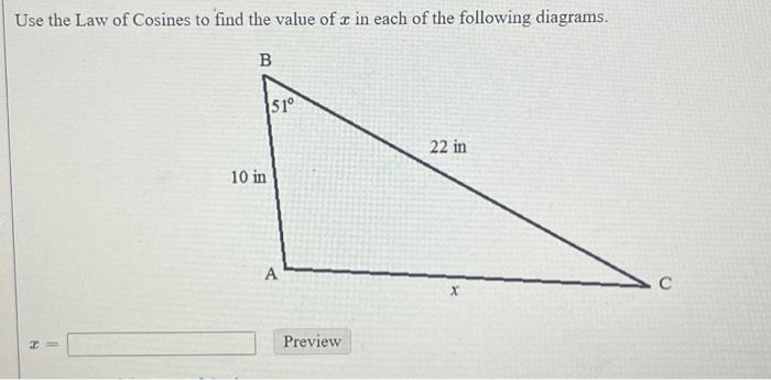 Solved Use the Law of Cosines to find the value of x in each | Chegg.com