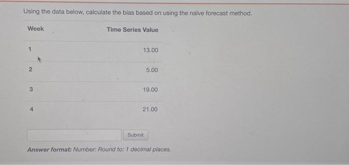 Using the data below, calculate the bias based on | Chegg.com