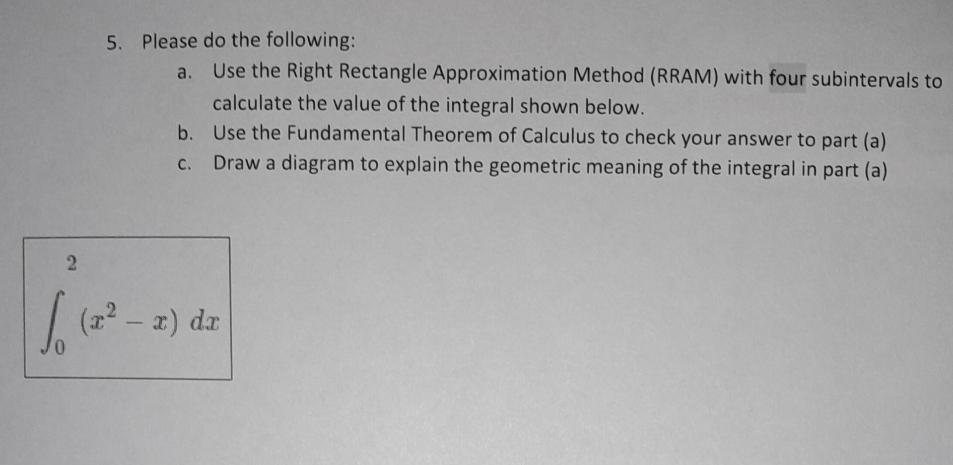 Solved 5. Please do the following: a. Use the Right | Chegg.com