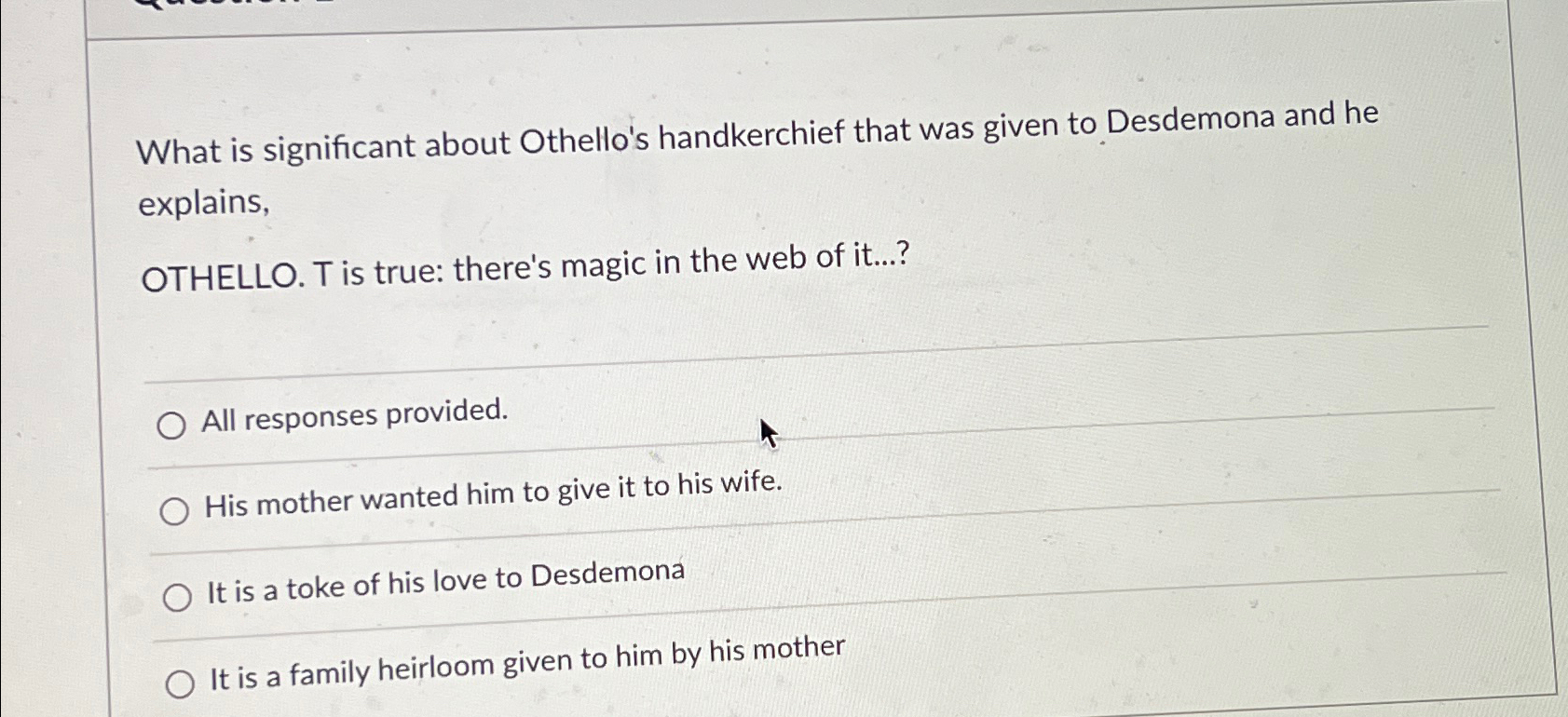 Solved What is significant about Othello's handkerchief that | Chegg.com