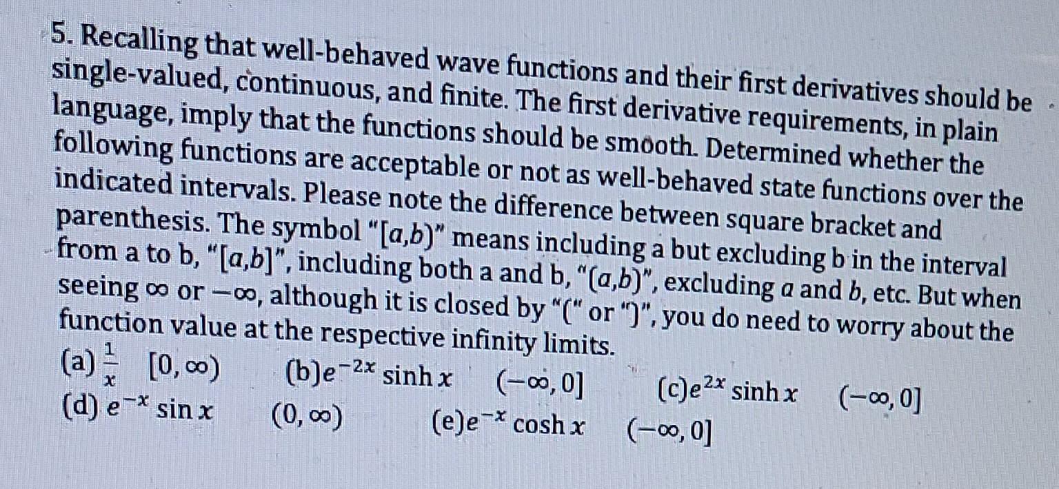 Solved 5. Recalling that well-behaved wave functions and | Chegg.com