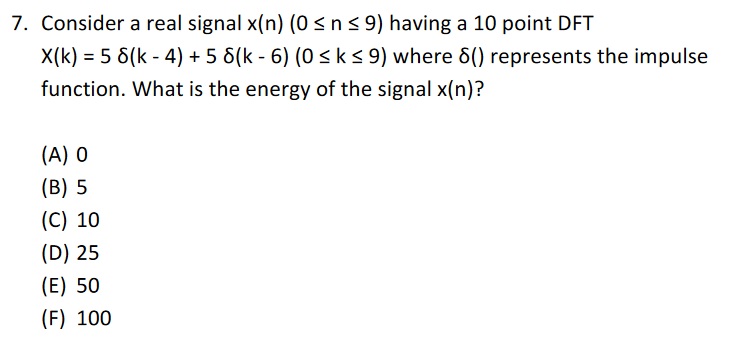 Solved Consider a real signal x(n)(0≤n≤9) ﻿having a 10 | Chegg.com