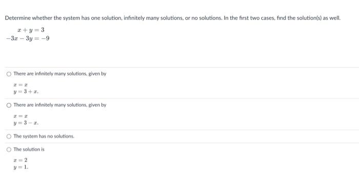 Solved Determine whether the system has one solution, | Chegg.com