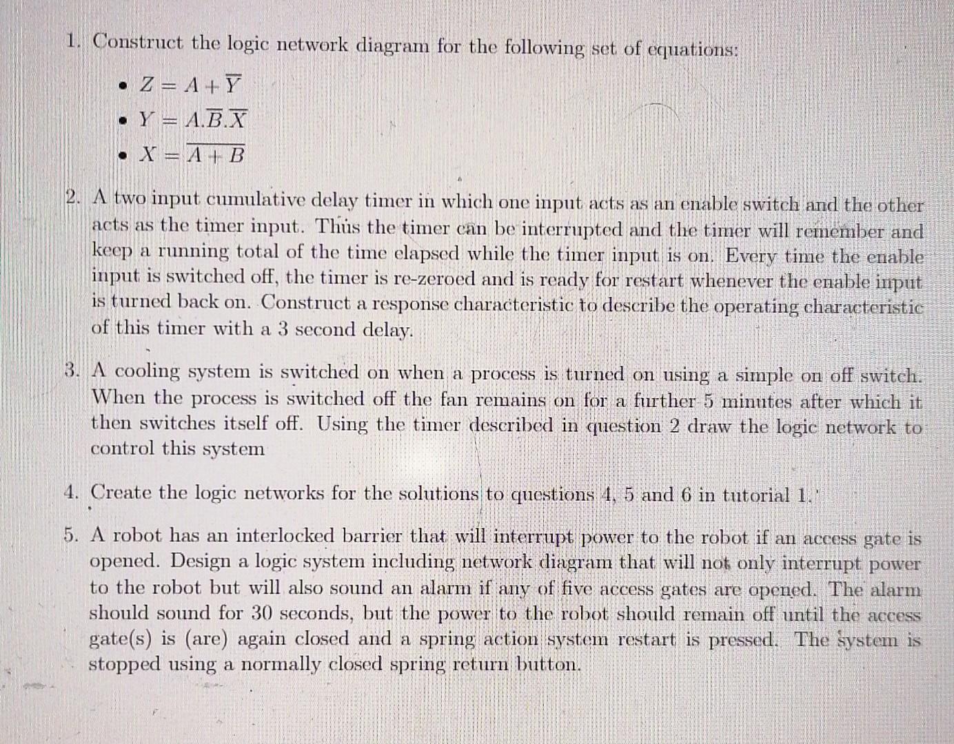Solved 1. Construct the logic network diagram for the | Chegg.com