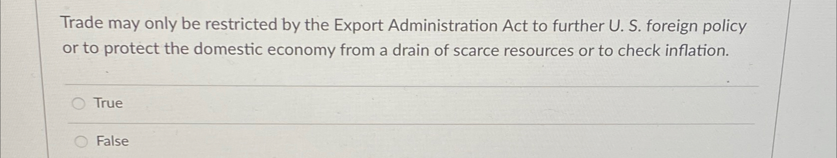 Solved Trade may only be restricted by the Export | Chegg.com