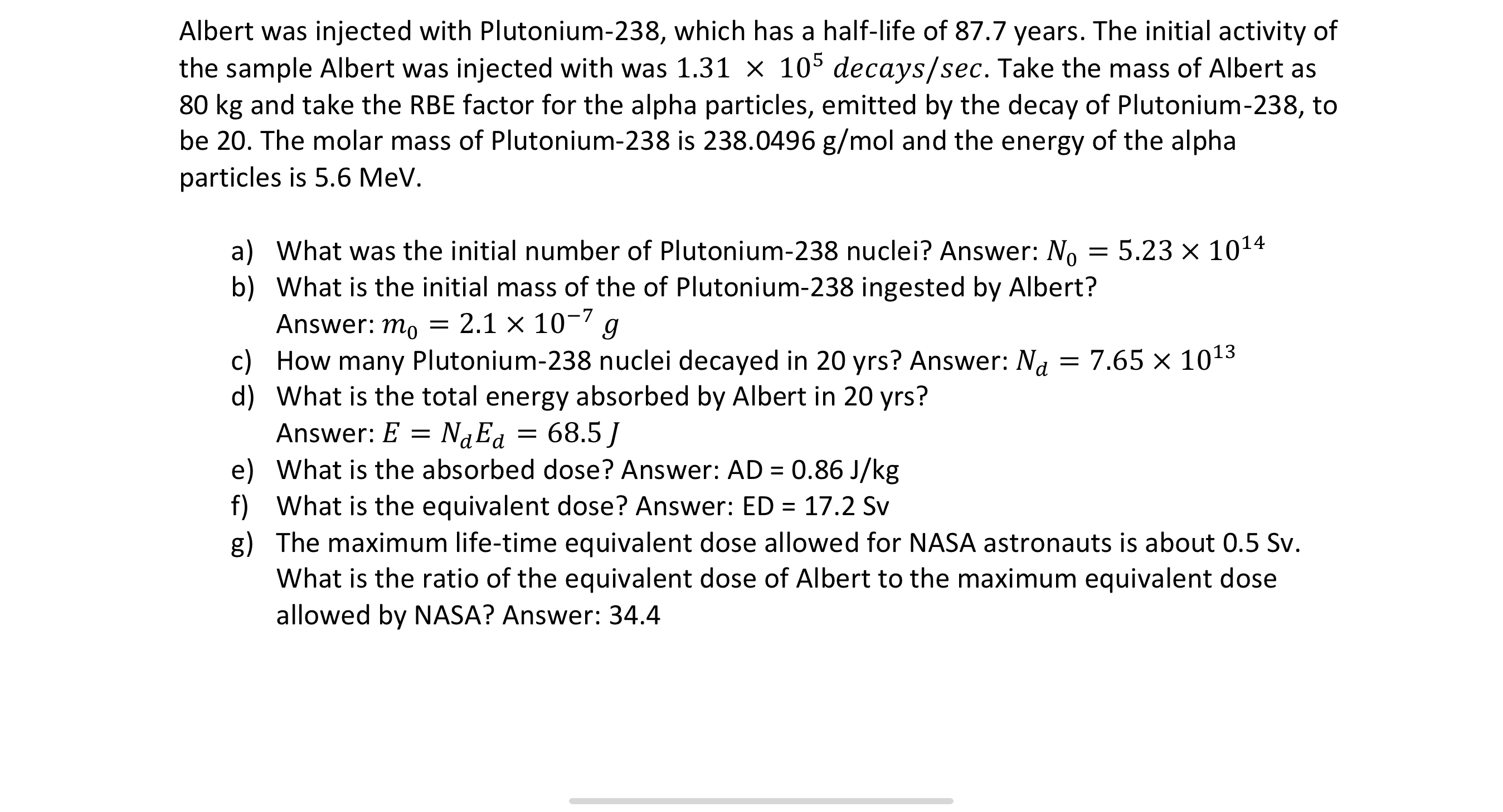 Solved Albert was injected with Plutonium-238, ﻿which has a | Chegg.com