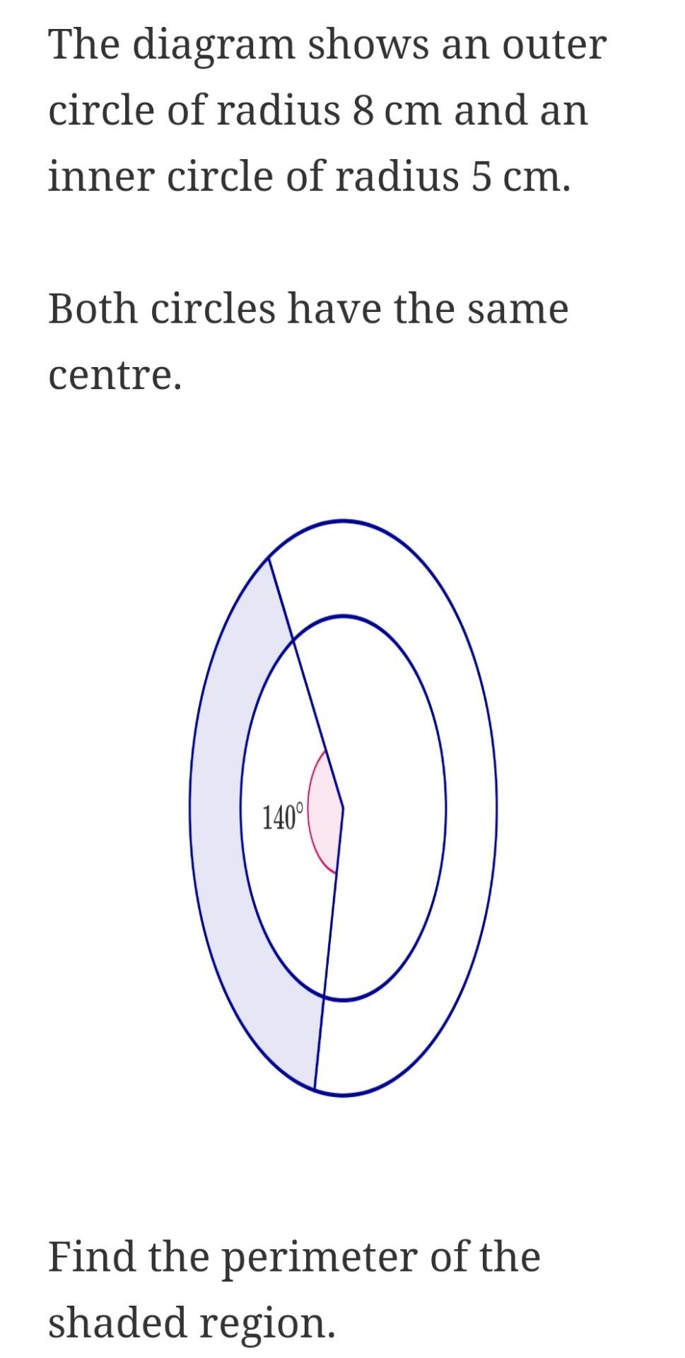 Solved The diagram shows an outer circle of radius 8 cm and | Chegg.com
