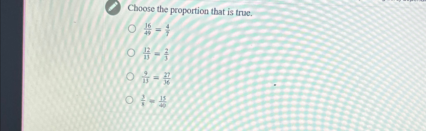 Solved Choose the proportion that is | Chegg.com