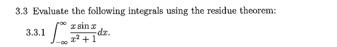 Solved This is complex analysis3.3 ﻿Evaluate the following | Chegg.com