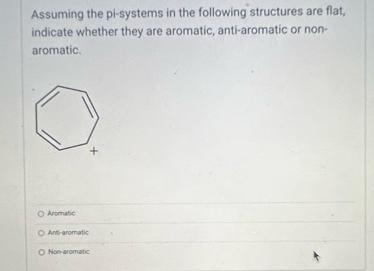 Solved Assuming the pi-systems in the following structures | Chegg.com
