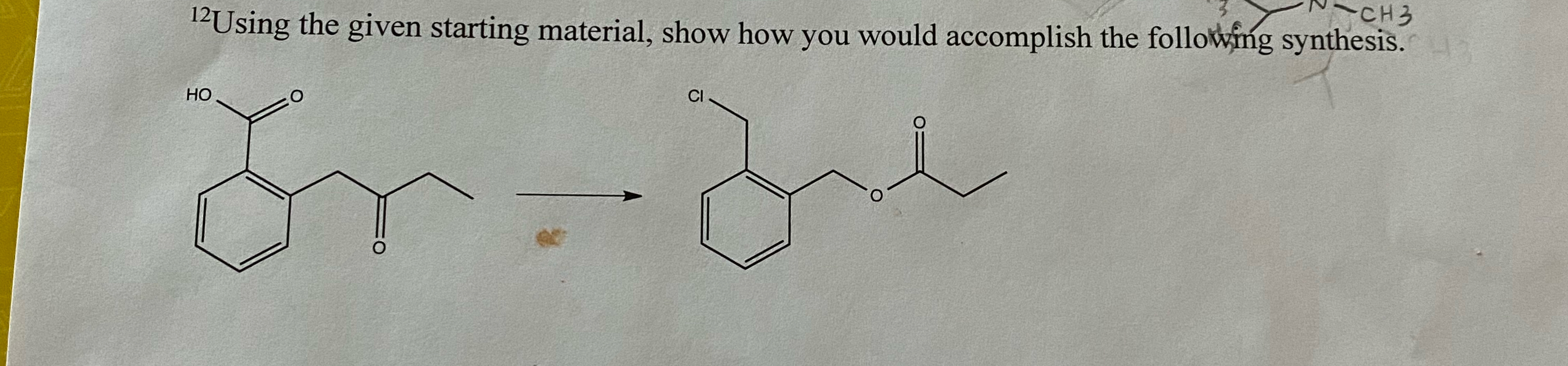 Solved ?12 ﻿Using the given starting material, show how you | Chegg.com