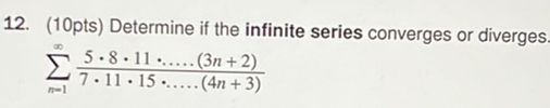 Solved Determine if the infinite series converges or | Chegg.com