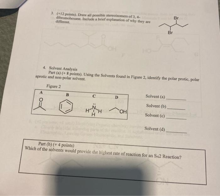 Solved 3. (+12 points). Draw all possible stereoisomers of | Chegg.com