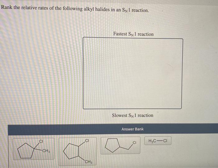 Solved Rank The Relative Rates Of The Following Alkyl