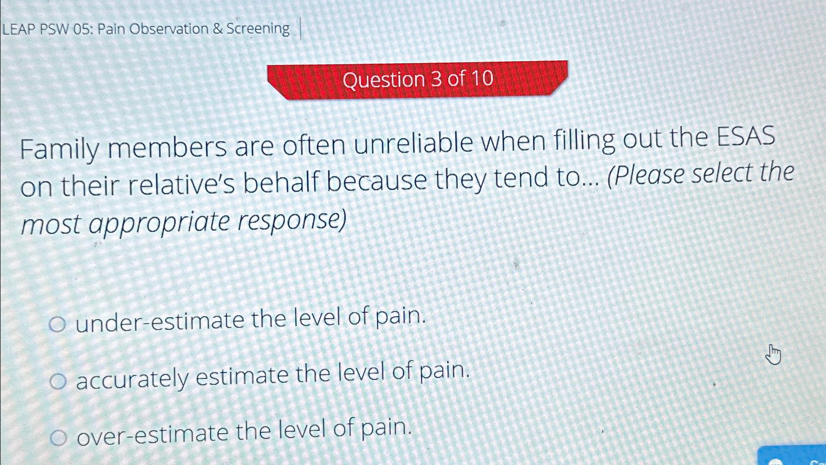 Solved LEAP PSW 05: Pain Observation & ScreeningFamily | Chegg.com