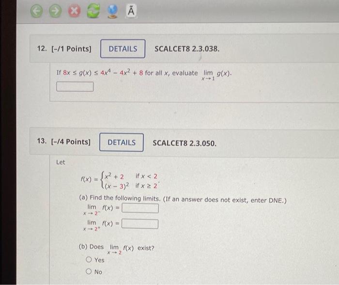 Solved If 8x≤g(x)≤4x4−4x2+8 for all x, evaluate limx→1g(x). | Chegg.com