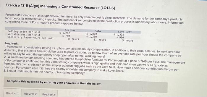 Solved Exercise 13-6 (Algo) Managing a Constrained Resource | Chegg.com