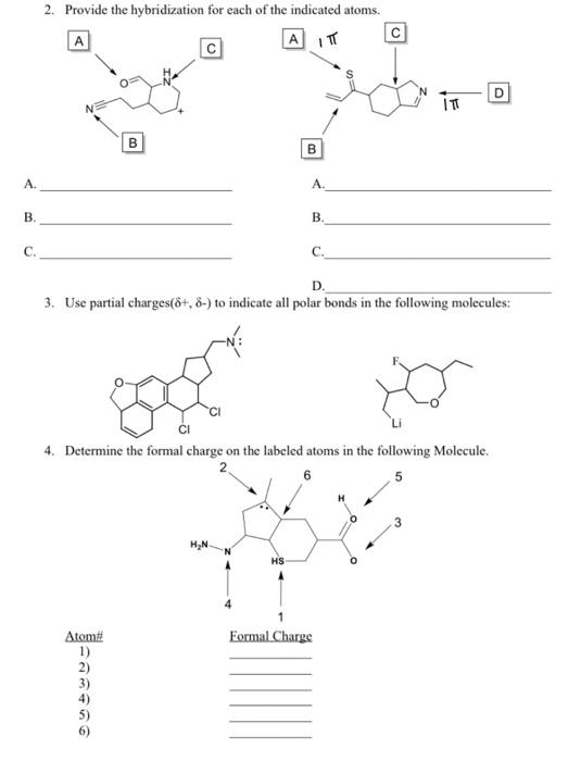 Solved 2. Provide the hybridization for each of the | Chegg.com