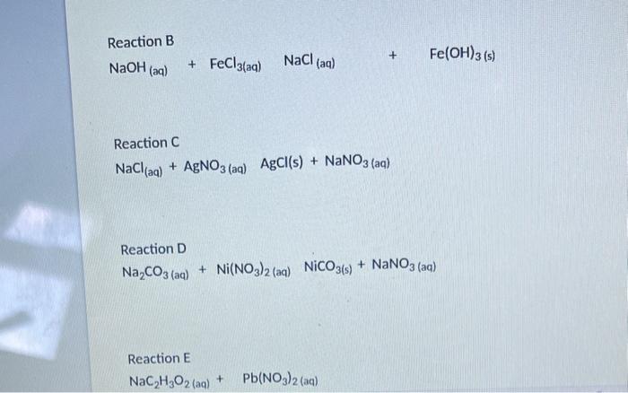 Solved Reaction B NaOH(aq) +FeCl3 (aq) NaCl(aq) +Fe(OH)3(5) | Chegg.com
