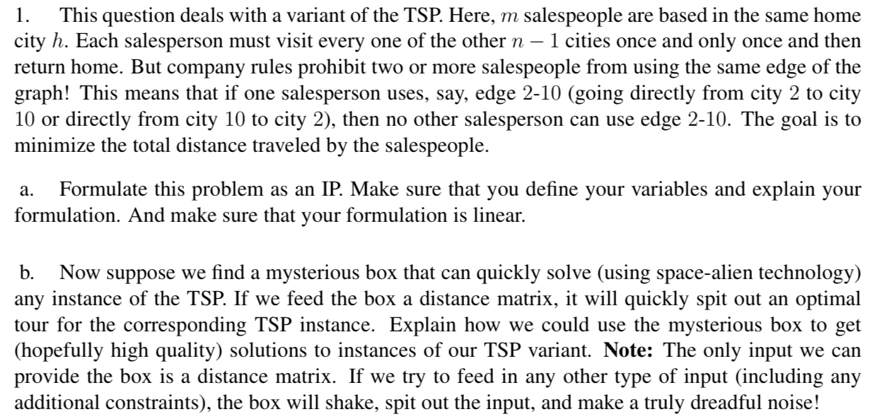 Solved This question deals with a variant of the TSP. ﻿Here, | Chegg.com