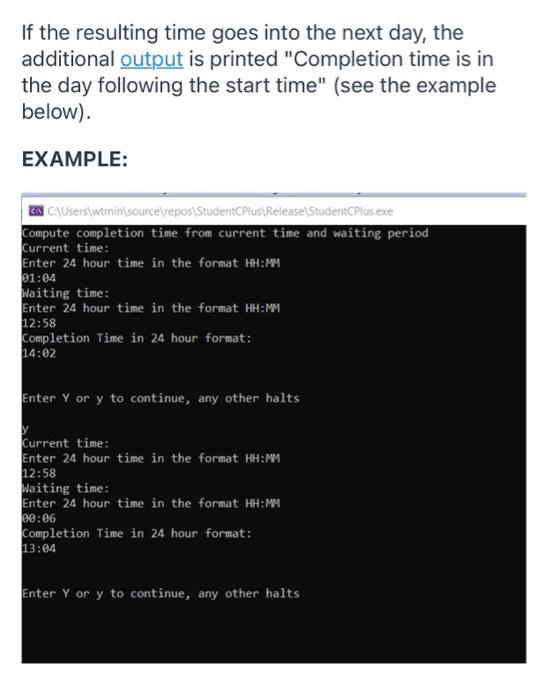 Solved 5.2: Time Write a program that requests the current | Chegg.com