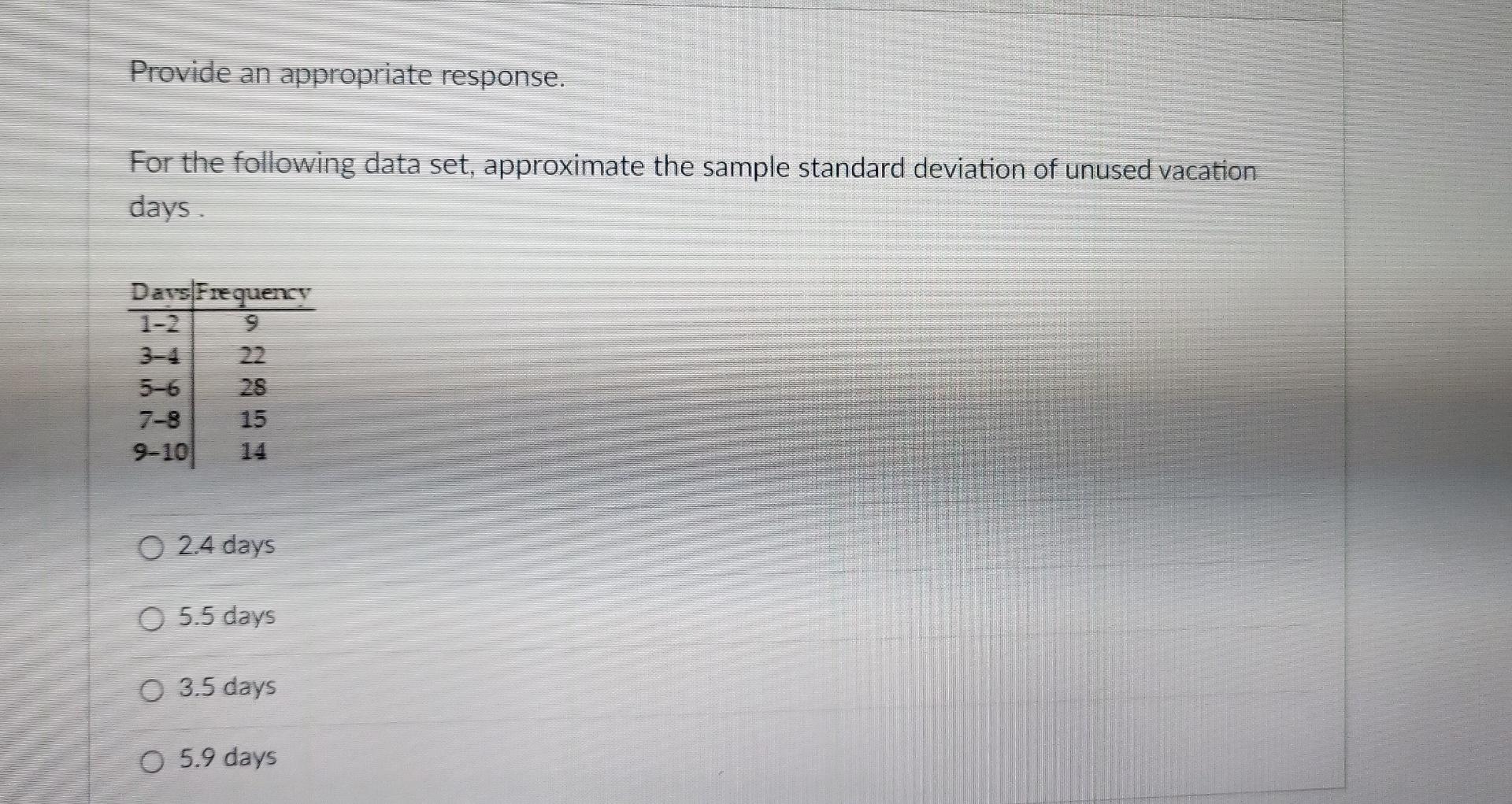 Solved Provide An Appropriate Response For The Following