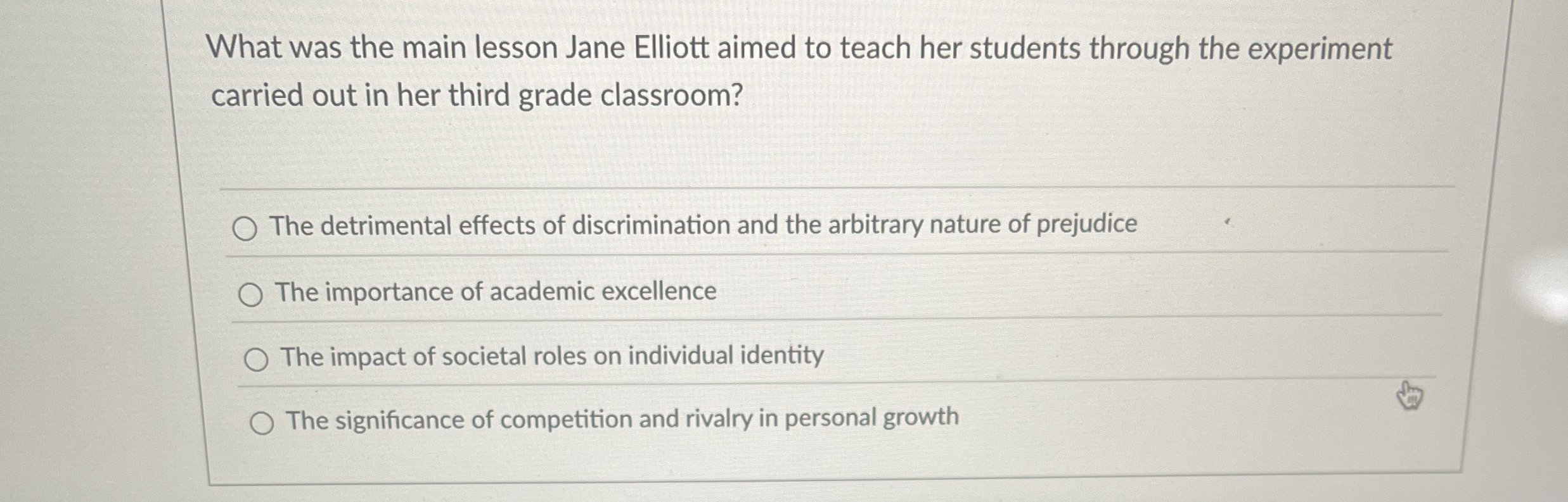 Solved What was the main lesson Jane Elliott aimed to teach | Chegg.com