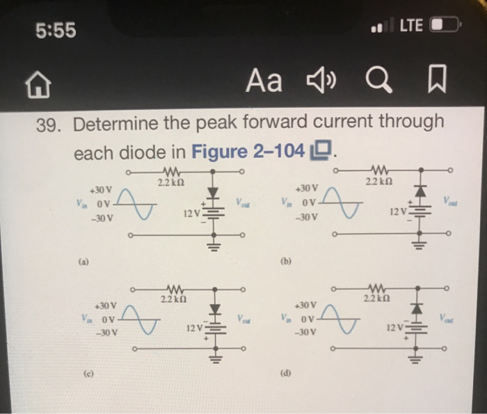 Solved 5:55 4 LTE Aa 1» Q A 39. Determine the peak forward | Chegg.com