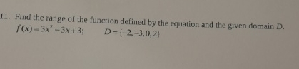 Solved Find the range of the function defined by the | Chegg.com