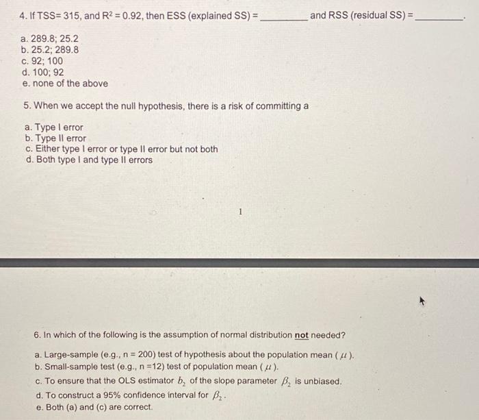 Solved 4. If TSS=315, and R2 = 0.92, then ESS (explained SS) | Chegg.com