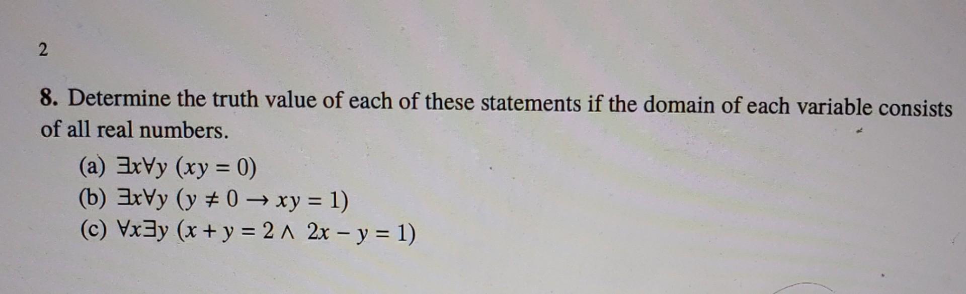 Solved 2 8. Determine the truth value of each of these | Chegg.com