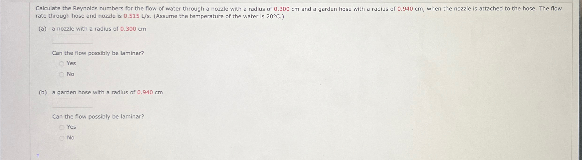 Solved Calculate the Reynolds numbers for the flow of water | Chegg.com