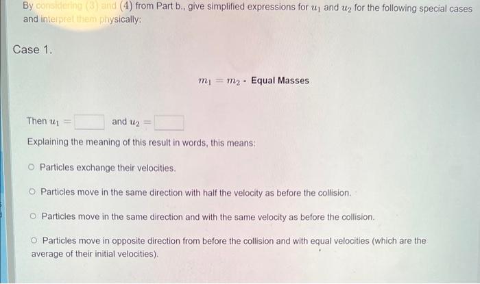 Solved In an elastic collision in 1D, masses m1 and m2 (with | Chegg.com