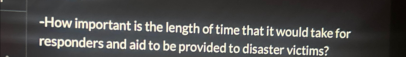Solved How important is the length of time that it would | Chegg.com