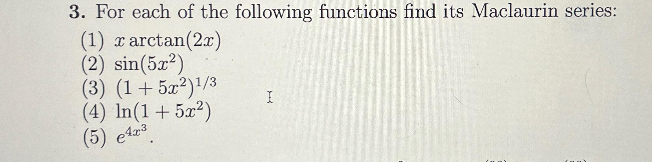 Solved For each of the following functions find its | Chegg.com