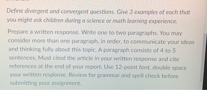 Solved Define divergent and convergent questions. Give 3 | Chegg.com