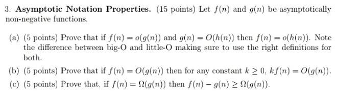 Solved 3. Asymptotic Notation Properties. (15 points) Let | Chegg.com