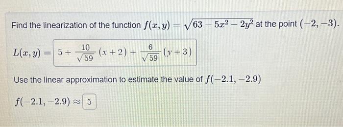 Solved Find the linearization of the function | Chegg.com
