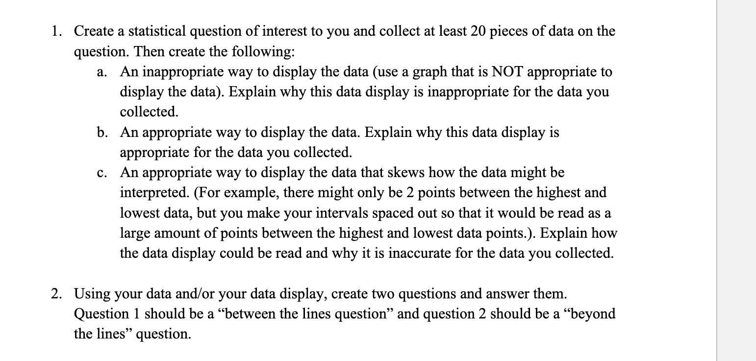 Solved 1. ﻿Create a statistical question of interest to you | Chegg.com