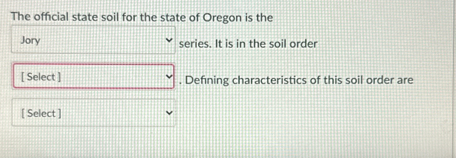 Solved The official state soil for the state of Oregon is | Chegg.com