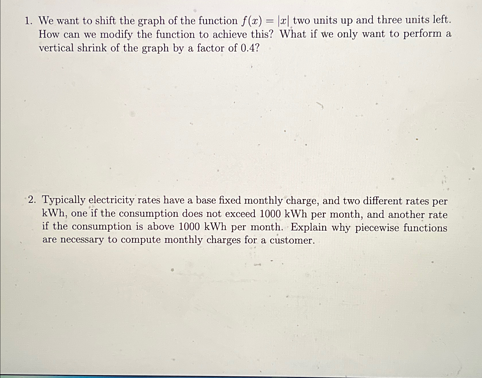 Solved We want to shift the graph of the function f(x)=|x| | Chegg.com