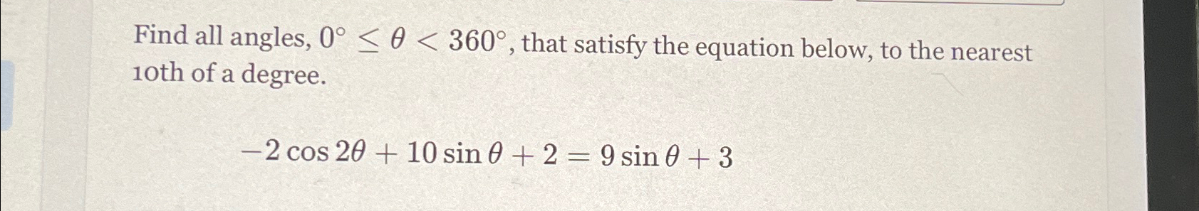Solved Find all angles, 0°≤θ