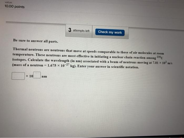 Solved value 10.00 points 3 attempts left Check my work Be | Chegg.com
