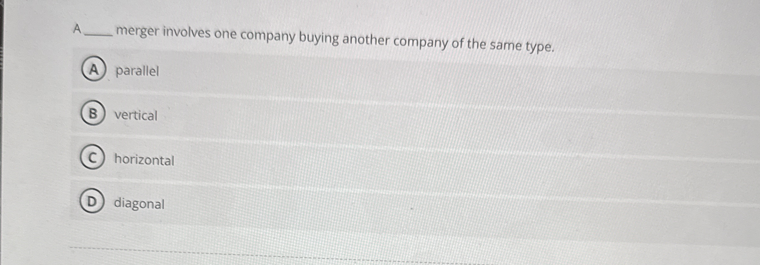 Solved A merger involves one company buying another company | Chegg.com