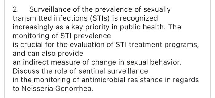 Solved 2. Surveillance of the prevalence of sexually | Chegg.com