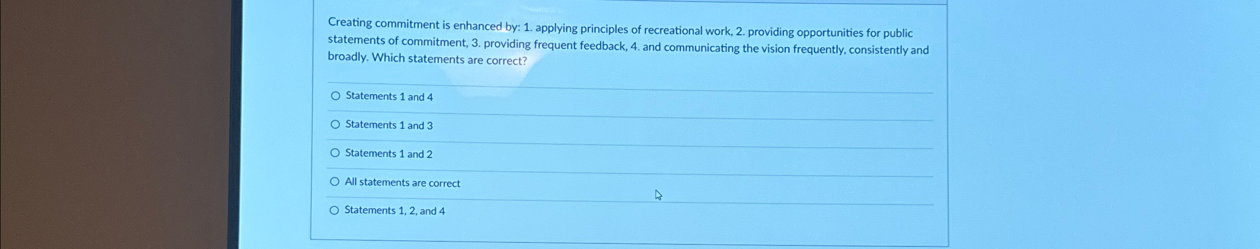 Solved Creating commitment is enhanced by: 1. ﻿applying | Chegg.com