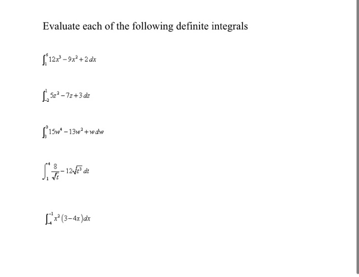 Solved Evaluate each of the following definite integrals | Chegg.com