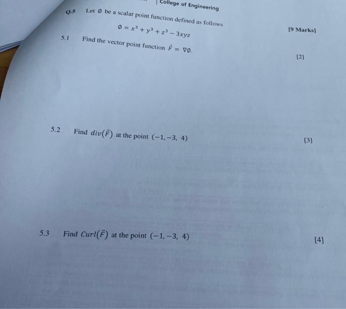 Solved College of Engineering Q.5 Let be a scalar point | Chegg.com