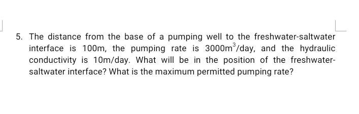 Solved 5. The distance from the base of a pumping well to | Chegg.com
